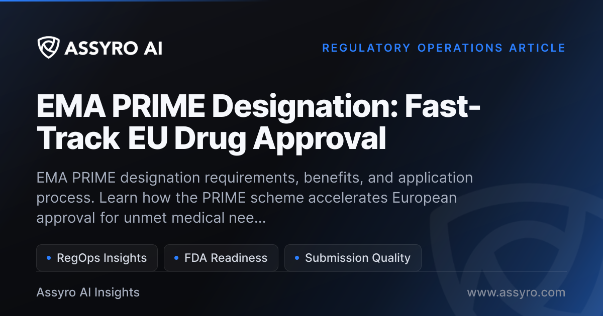 EMA PRIME Designation: Fast-Track EU Drug Approval | Assyro AI