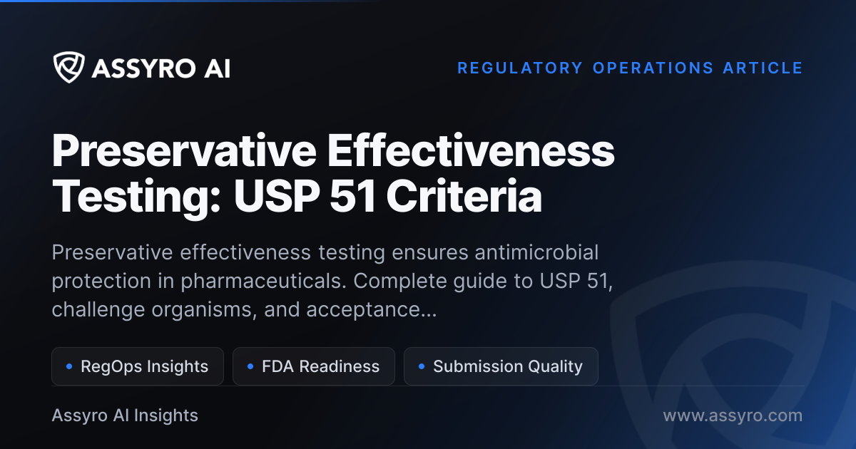 Preservative Effectiveness Testing: USP 51 Criteria | Assyro AI